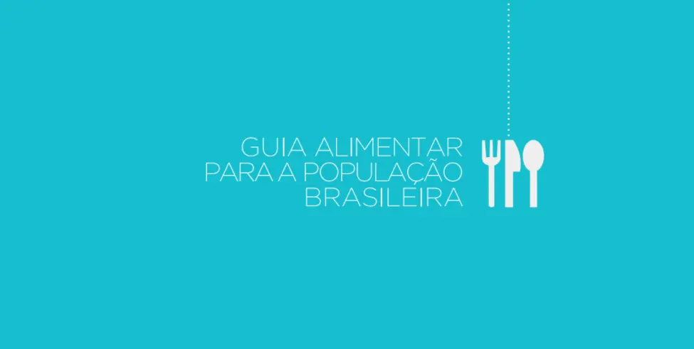 Guia Alimentar para a População Brasileira | Observatório da ...